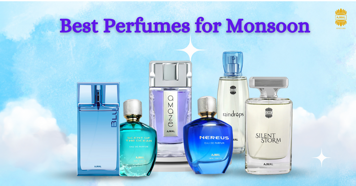 Perfumes For Monsoon – Ajmal Perfumes India