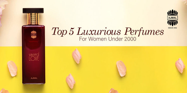 Top 5 Luxurious Perfumes For Women Under 2000 – Ajmal Perfumes India