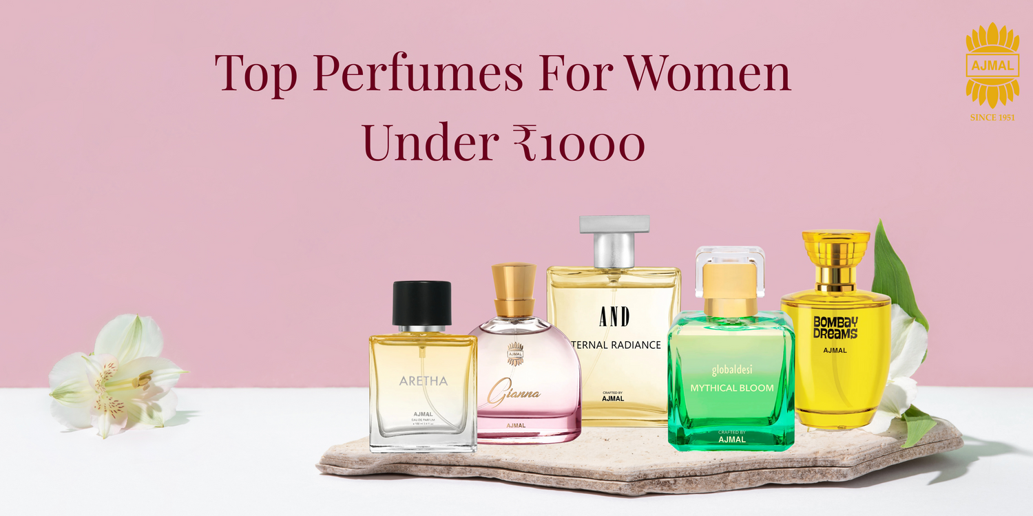 Top Perfumes For Women Under ₹1000 – Ajmal Perfumes India
